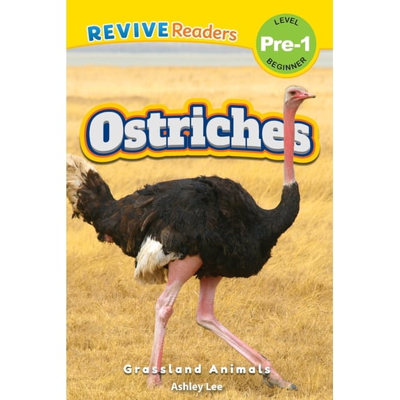 Grassland Animals, Level Pre-1 Ostriches: Grassland Animals (Revive ...