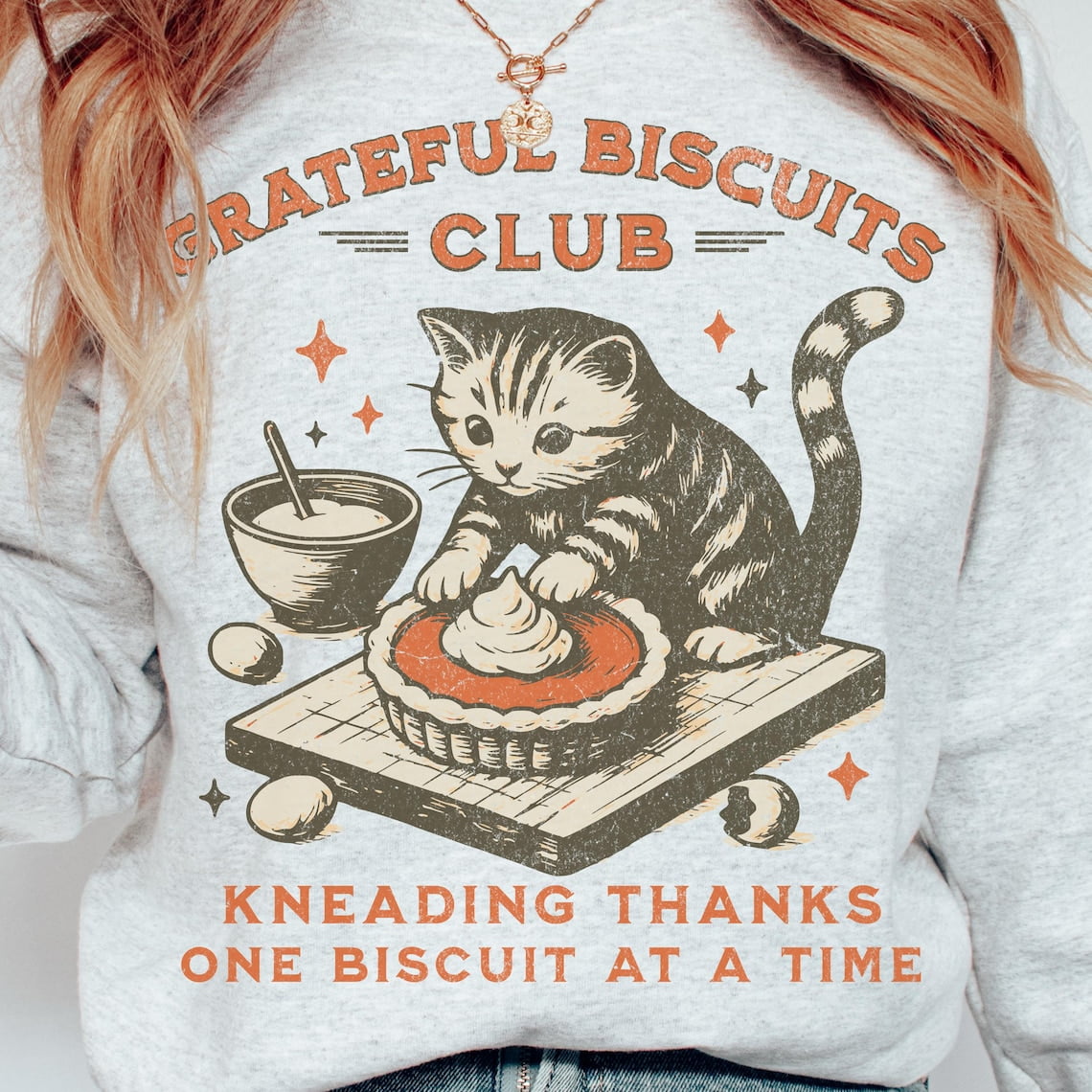 Grateful Biscuits Club Sweatshirt, Cat Baking Pullover, Thanksgiving ...