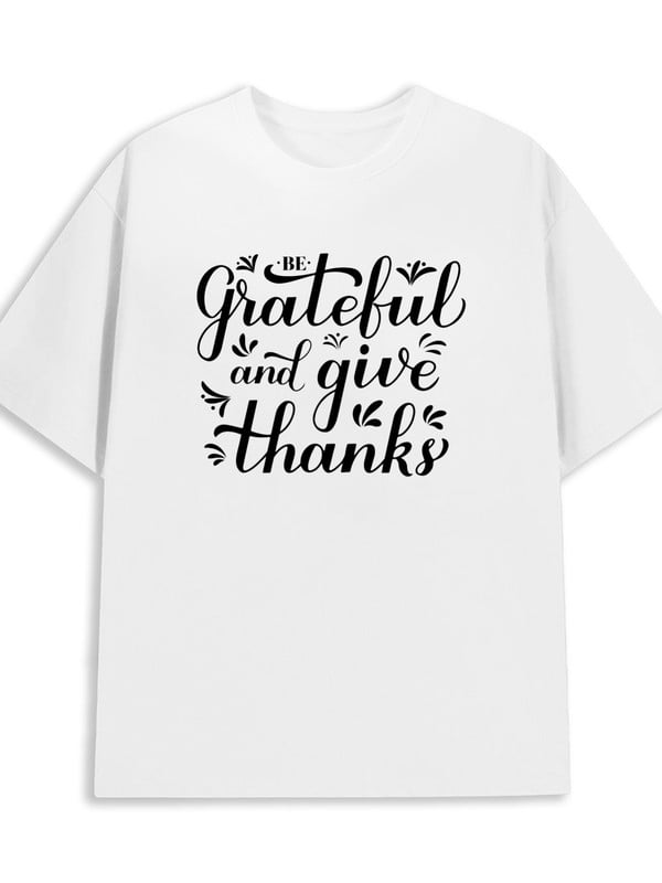 Grateful Give Thanks for men 180G 100% Cotton white Basic Unisex Shirt ...