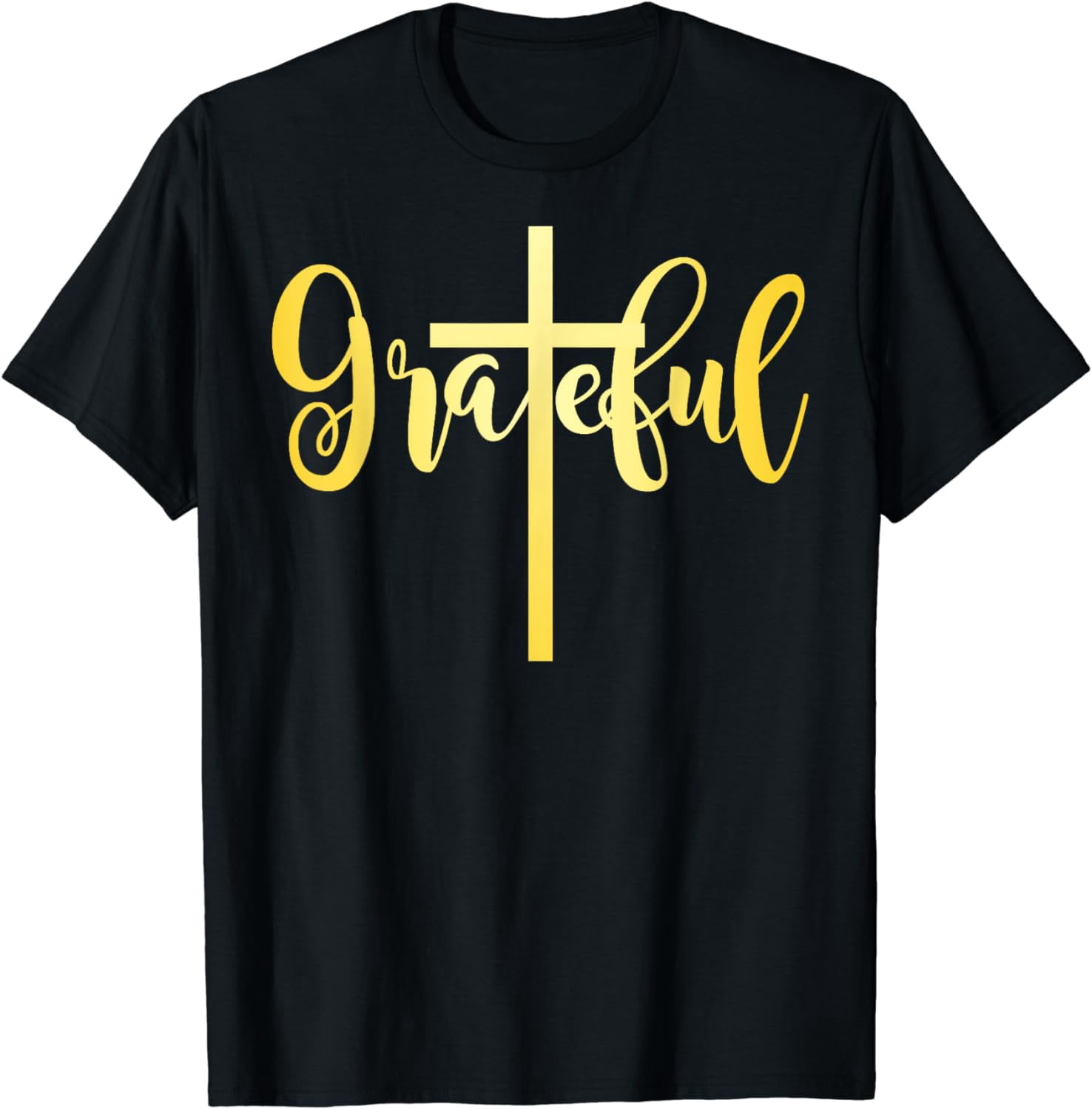 Grateful Thankful Blessed Positive Cross Christian T-Shirt - Walmart.com