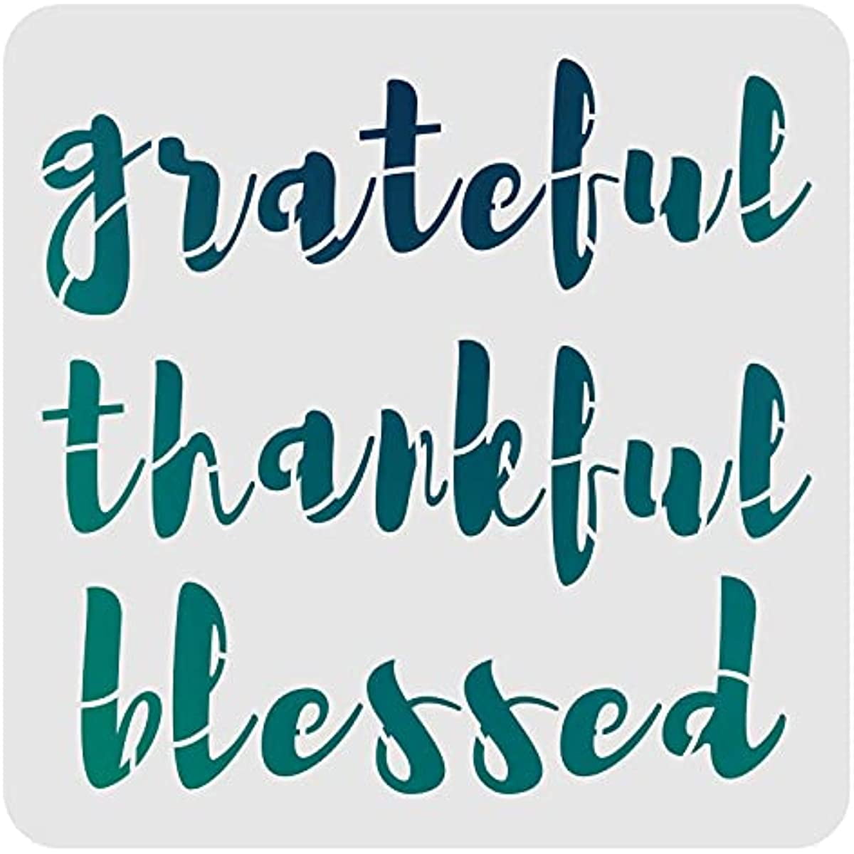 Grateful Thankful Blessed Stencil 30x30cm/11.8x11.8inch Plastic Words ...