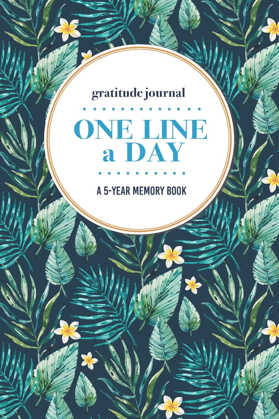 Gratitude Journal - One Line a Day - A 5-Year Memory Book: 5-Year ...