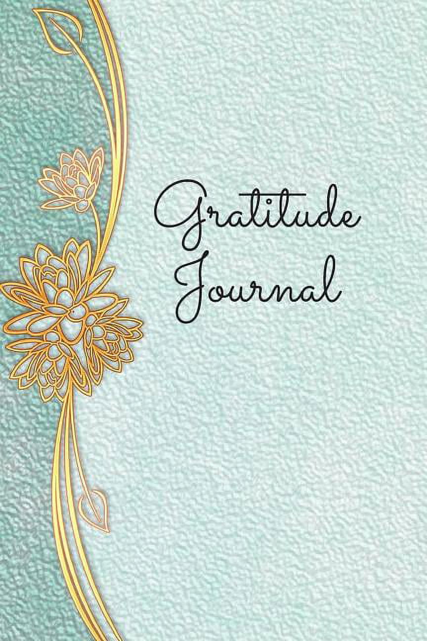 Gratitude Journal: Thankful Notebook Diary with 5 Minute Daily Writing ...