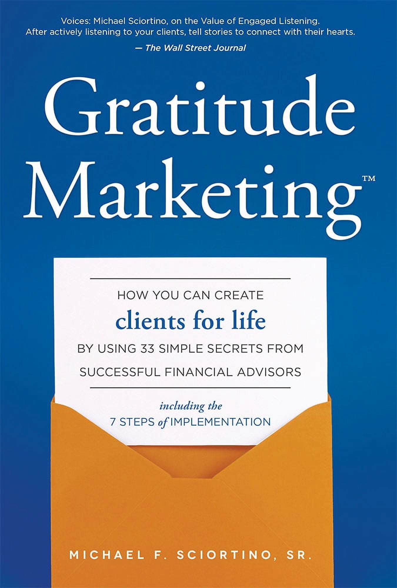 Gratitude Marketing : How You Can Create Clients For Life By Using 33 ...
