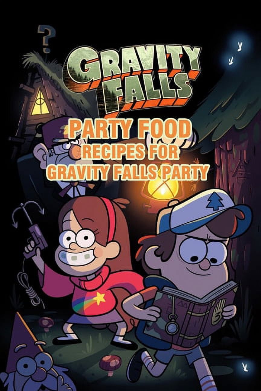 Gravity Falls Party Food: Recipes for Gravity Falls Party: Amazing ...