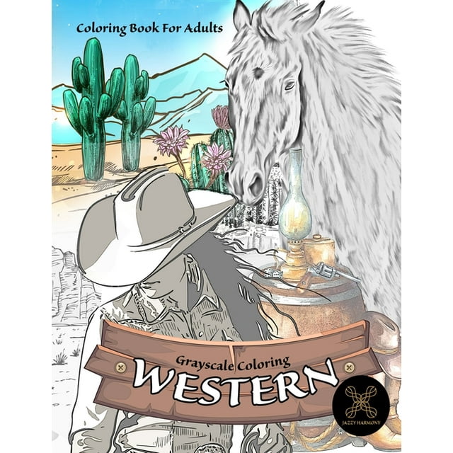 Grayscale coloring WESTERN coloring book for adults: wild west coloring ...