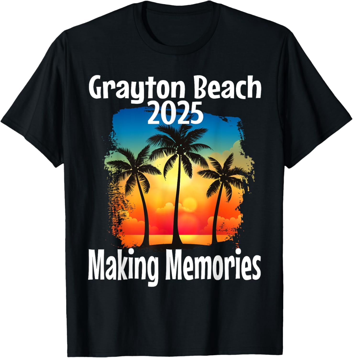Grayton Beach 2025 Making Memories Beach Vacation Family T-Shirt ...