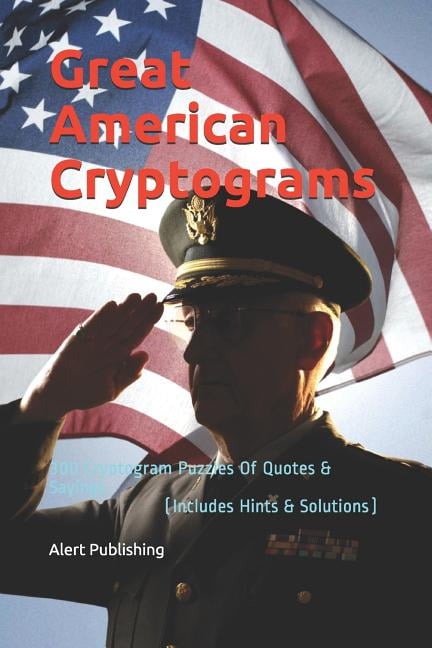 Great American Cryptograms: Great American Cryptograms: 300 Cryptogram ...