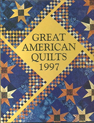Pre-Owned Great American Quilts 1997 (Hardcover) 084871525X ...