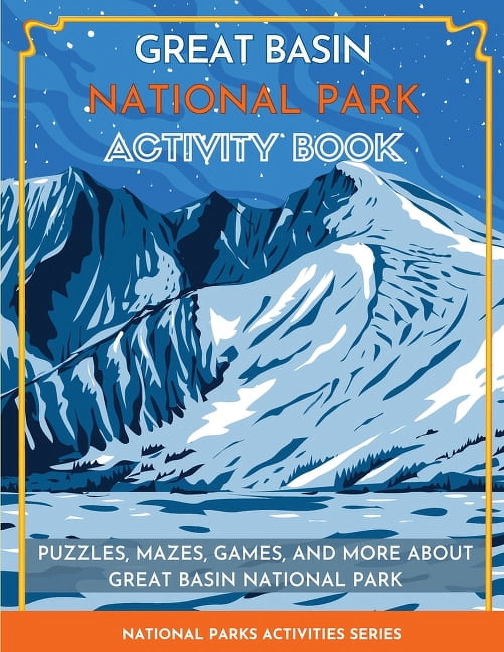 National Parks Activities Great Basin National Park Activity Book ...