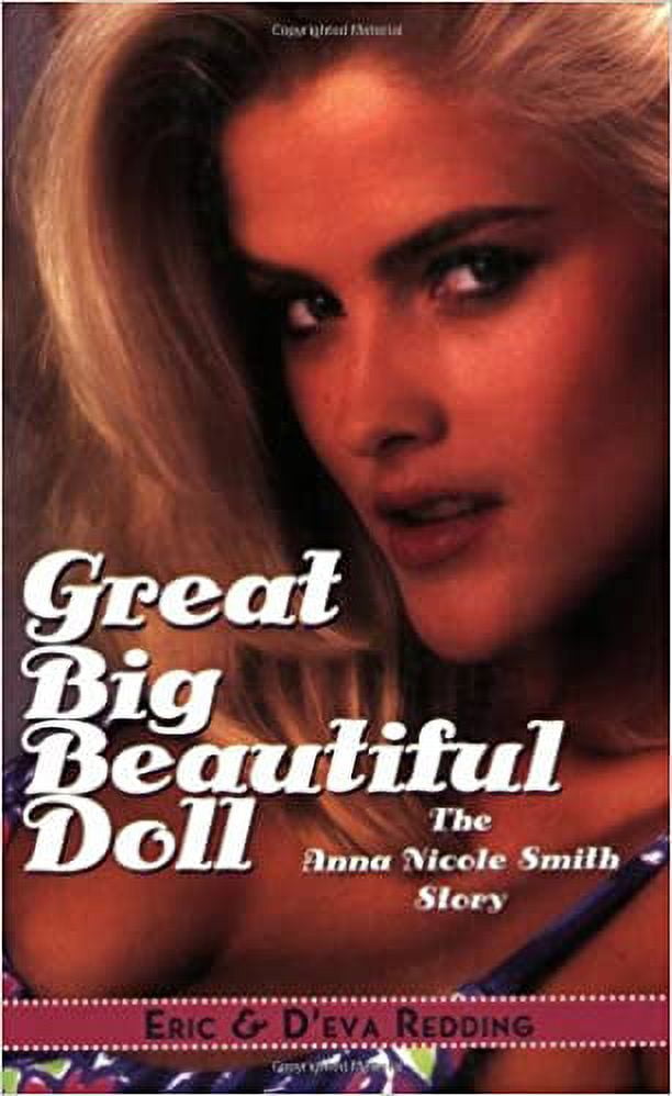Great Big Beautiful Doll: The Anna Nicole Smith Story (Paperback) by ...