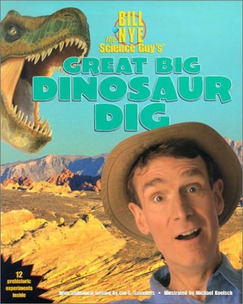 Pre-Owned Bill Nye the Science Guys Great Big Dinosaur Dig Hardcover ...