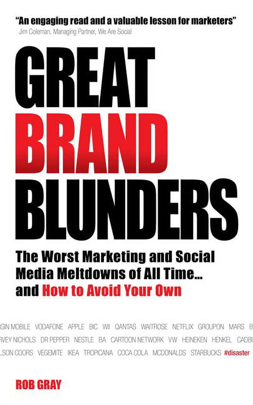 Pre-Owned Great Brand Blunders: The Worst Marketing and Social Media ...