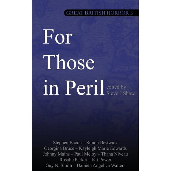 Great British Horror Great British Horror 3: For Those in Peril, Book 3 ...