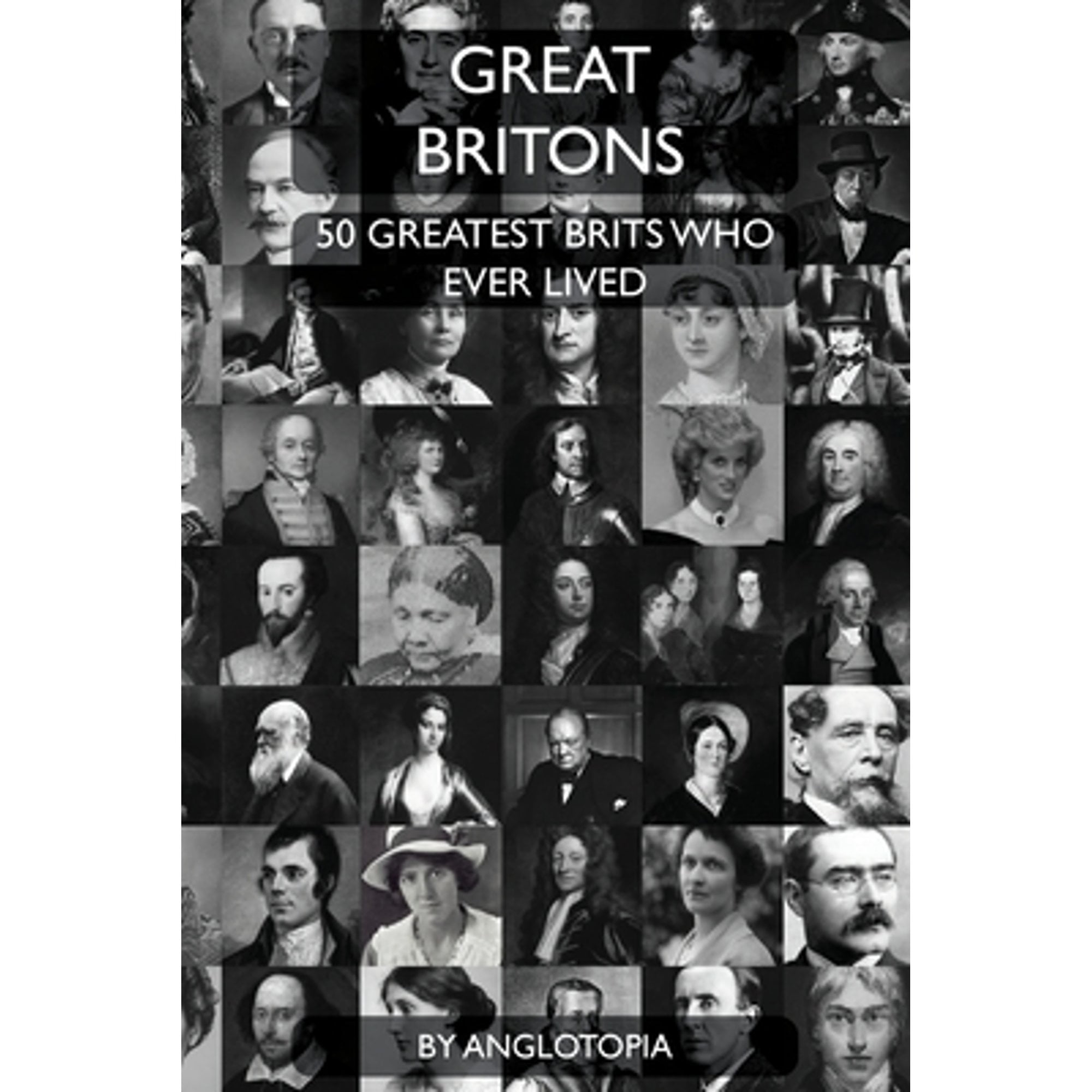Pre-Owned Great Britons: Top 50 Greatest Brits Who Ever Lived Paperback ...