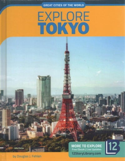 Pre-Owned Great Cities of the World: Explore Tokyo (Hardcover ...