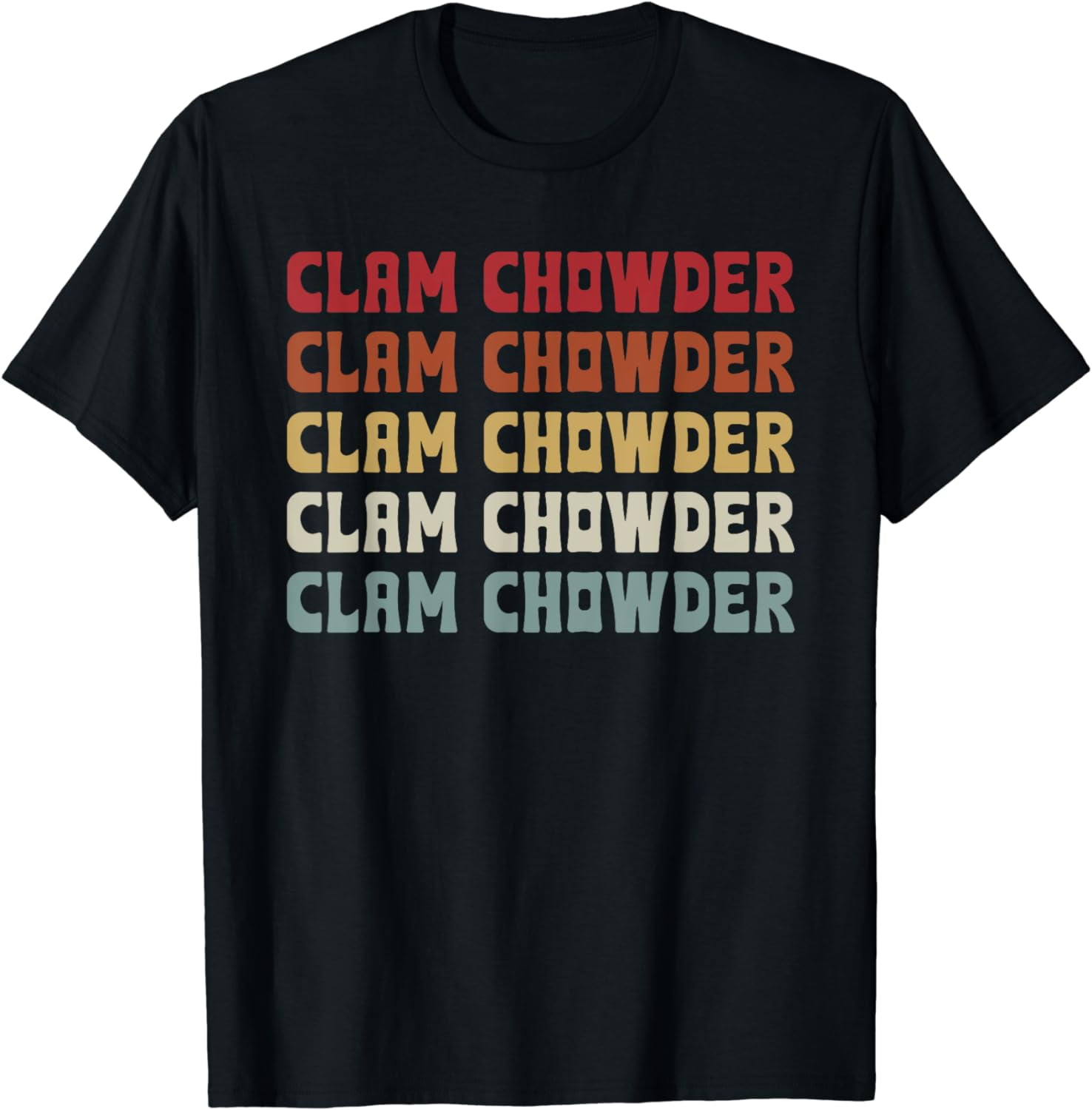 Great Clam Chowder Typeset Apparel Seafood Lover T-Shirt - Walmart.com