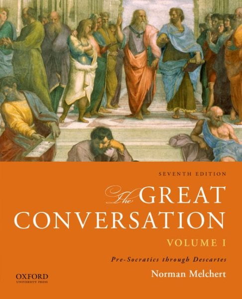 Great Conversation : Pre-Socratics Through Descartes: A Historical ...