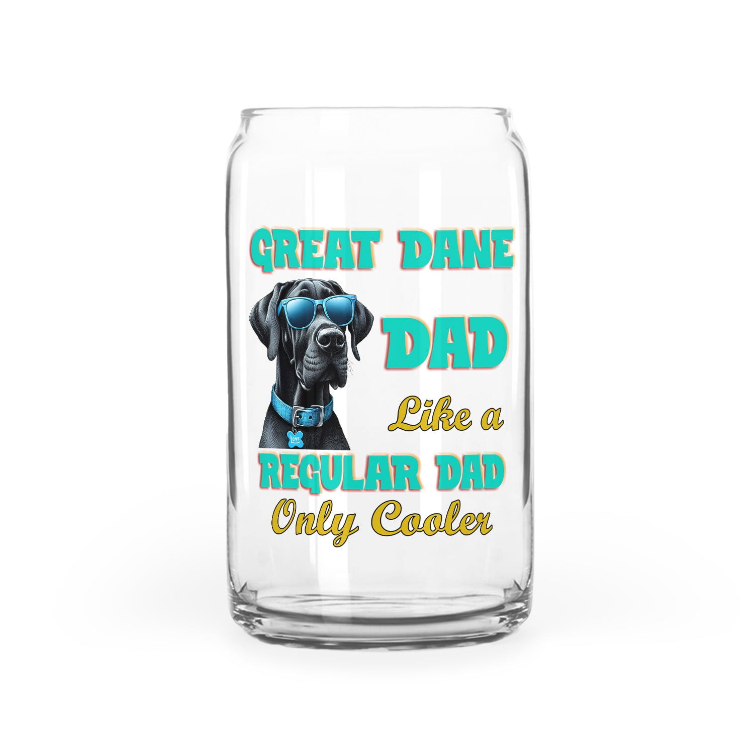 Great Dane Dad Like a Regular Dad Only Cooler Happy Father's Day 16oz ...