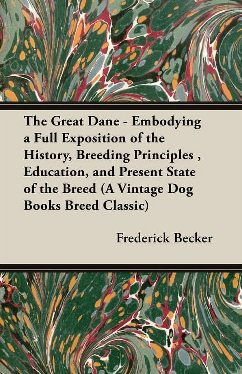 Vintage Dog Books Breed Classic The Great Dane - Embodying a Full ...