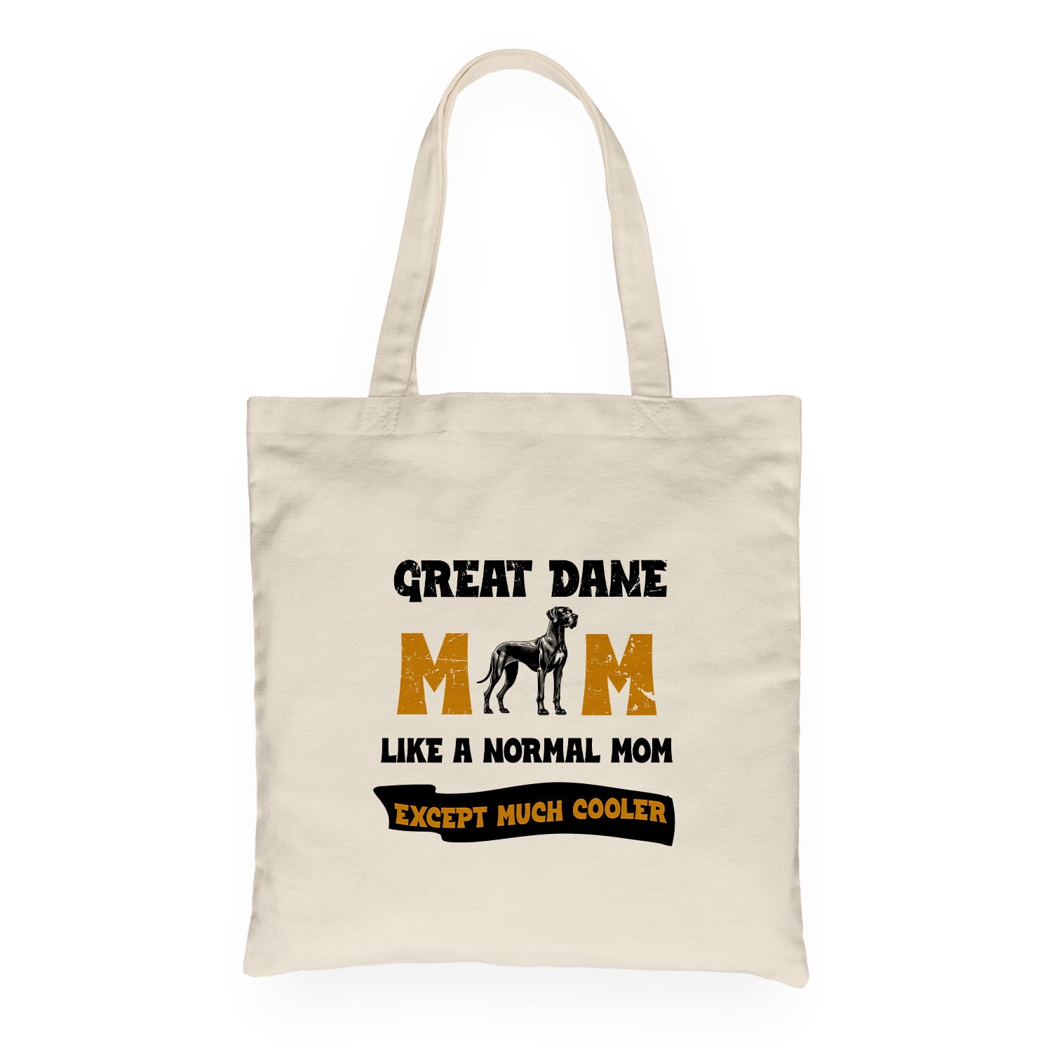Great Dane Mom Like a Normal Mom Except Much Cooler Happy Mother's Day ...