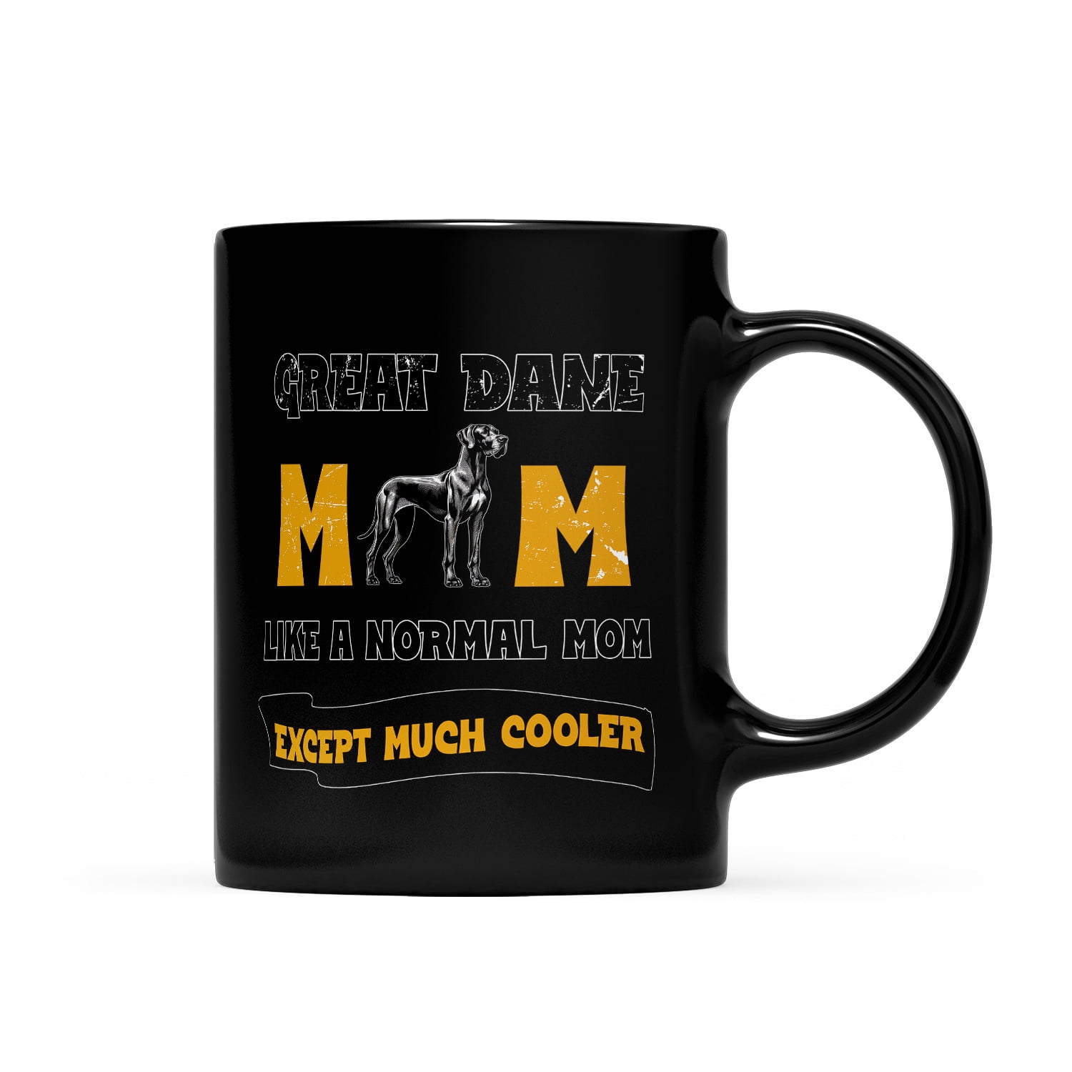 Great Dane Mom Like a Normal Mom Except Much Cooler Happy Mother's Day ...