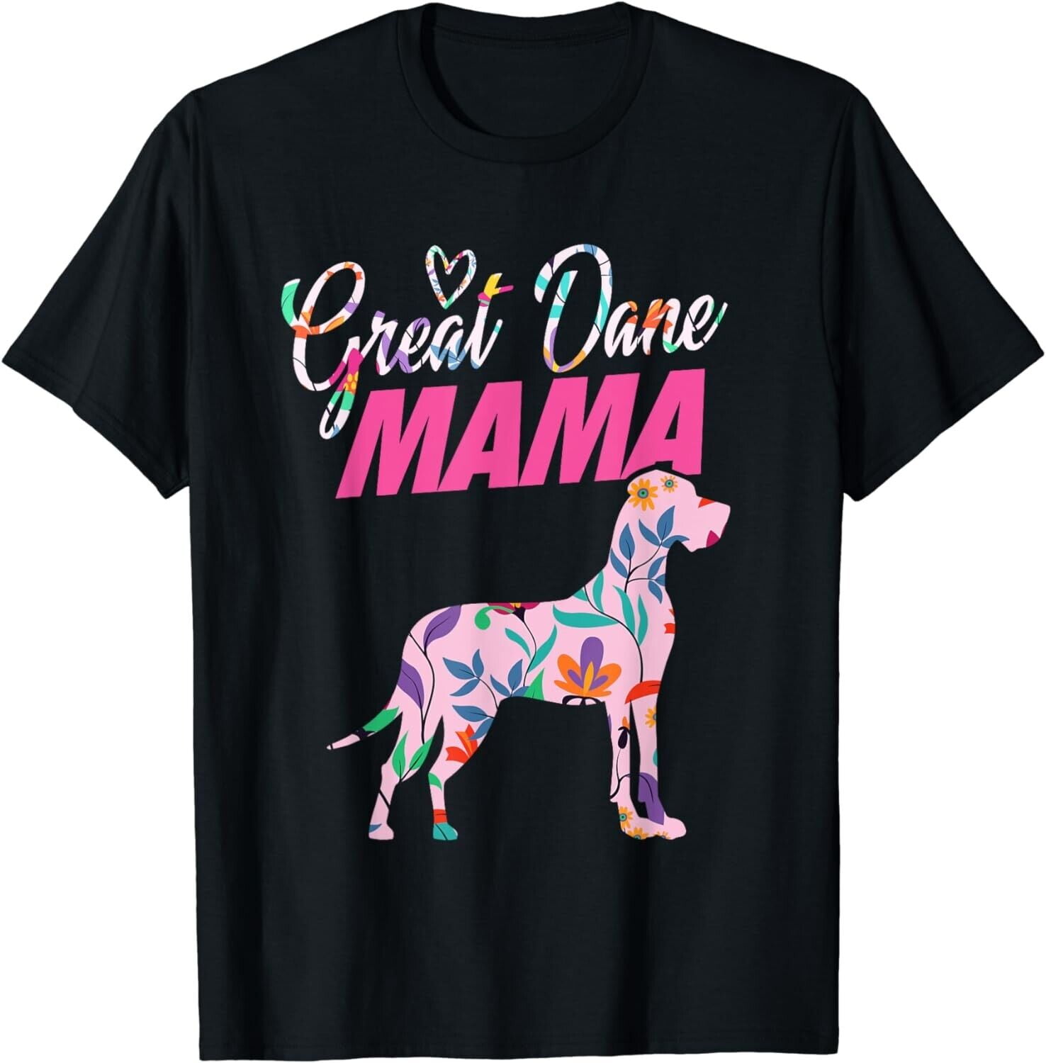 Great Dane Mom Mama Grandma Dog lover I Great Dane Gift Unisex T-Shirt ...