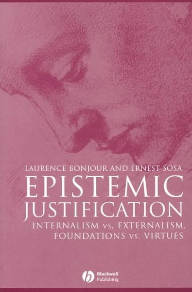 Pre-Owned Great Debates in Philosophy: Epistemic Justification ...