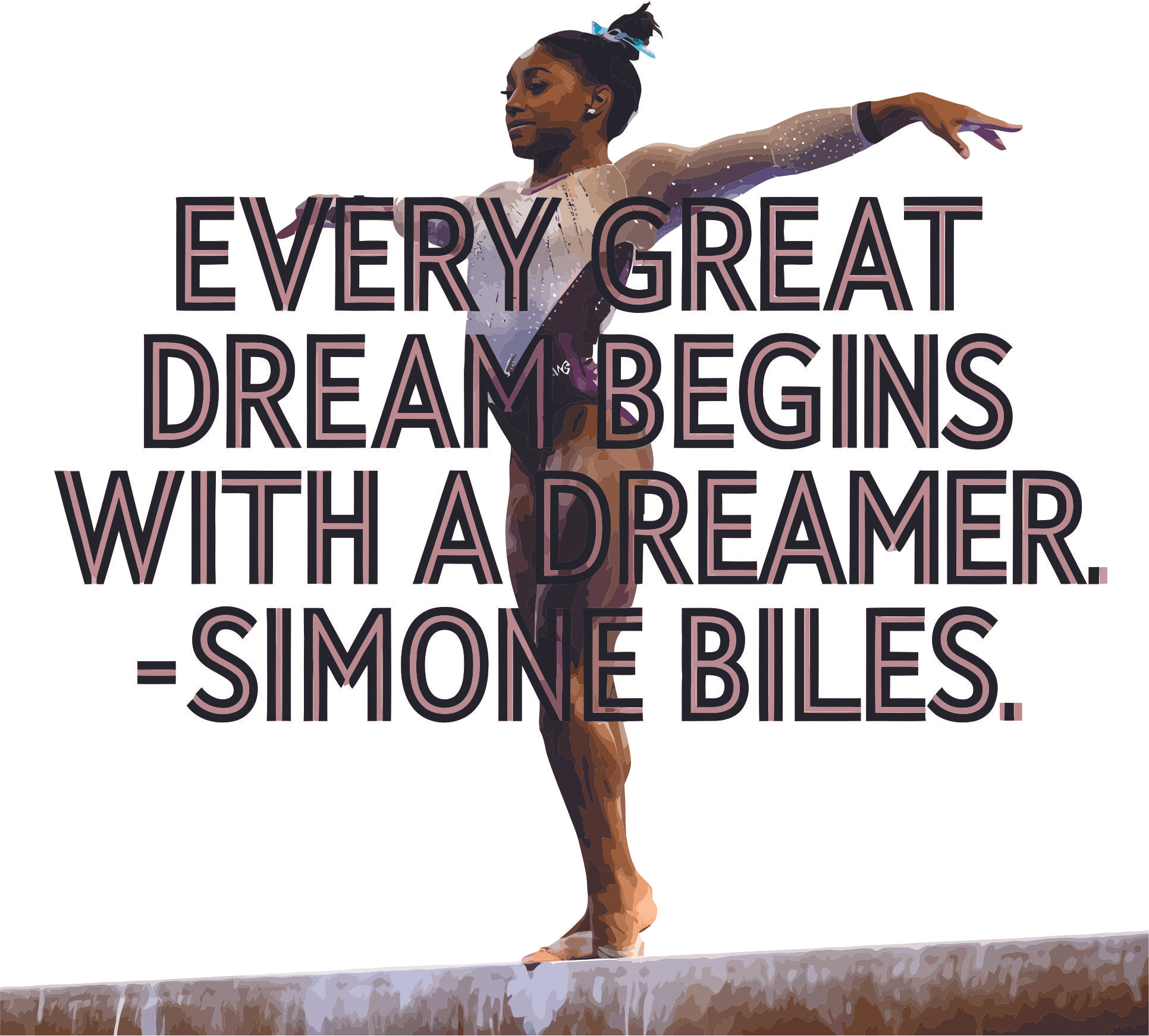 Great Dream Begins With A Dreamer Simone Biles Gymnastics Motivational ...
