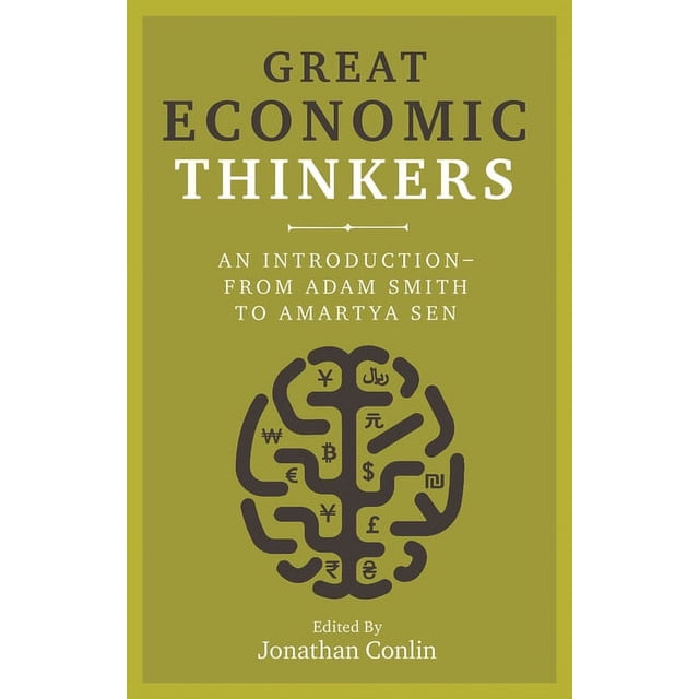 Great Economic Thinkers: An Introduction-From Adam Smith to Amartya Sen ...