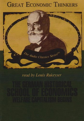 Pre-Owned Great Economic Thinkers Series Lib/E: The German Historical ...