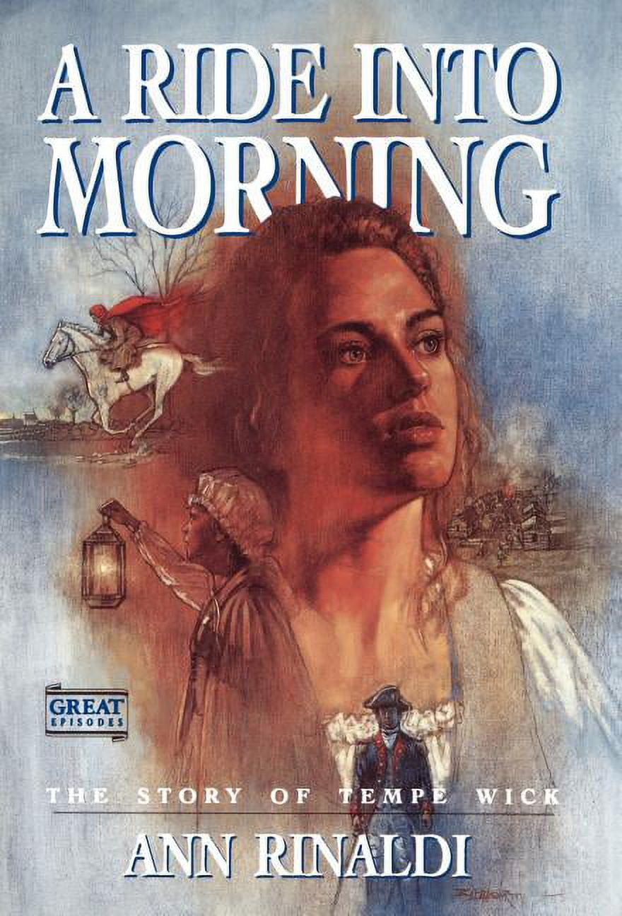 Great Episodes A Ride Into Morning: The Story of Tempe Wick, (Hardcover ...