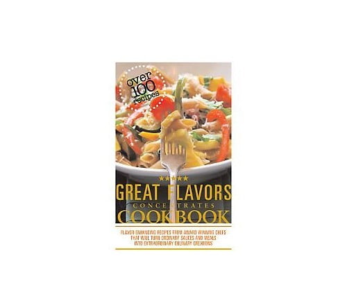 Pre-Owned Great Flavors Concentrates Cookbook (Unknown) 0578087278 ...
