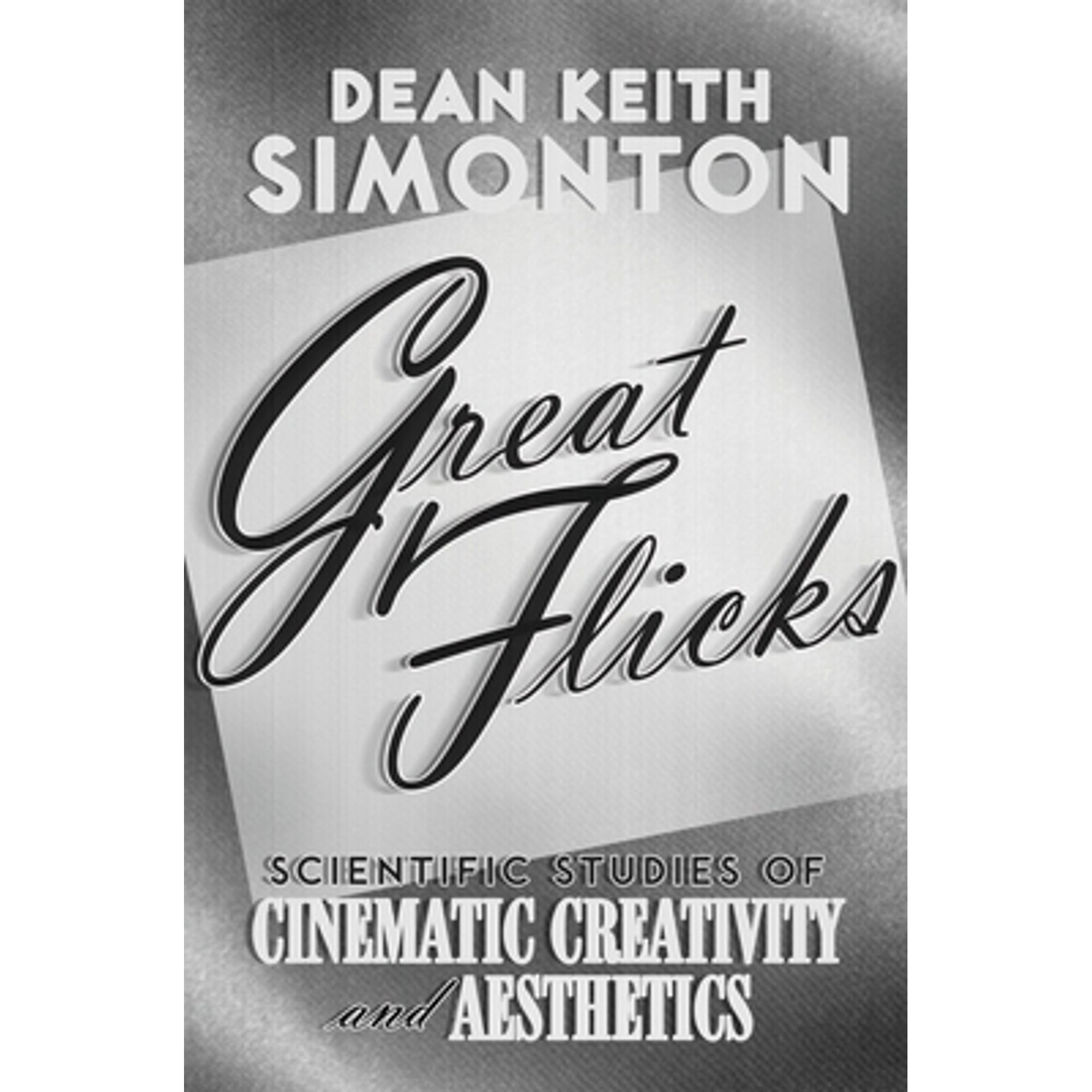 Pre-Owned Great Flicks: Scientific Studies of Cinematic Creativity and ...