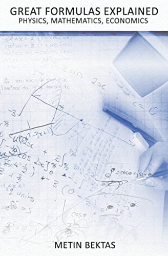 Pre-Owned Great Formulas Explained - Physics, Mathematics, Economics ...