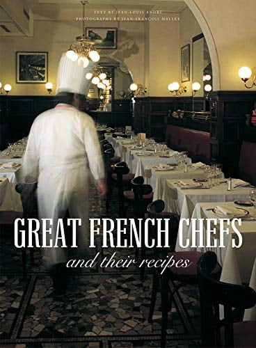 Pre-Owned Great French Chefs and Their Recipes (Hardcover) by Jean ...