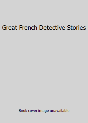 Pre-Owned Great French Detective Stories (Hardcover) 0814908926 ...