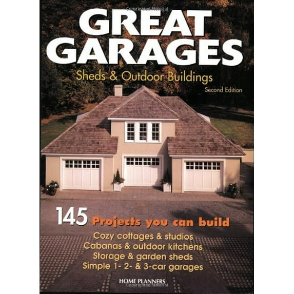 Pre-Owned Great Garages, Sheds and Outdoor Buildings: 145 Projects You Can Build Paperback ...