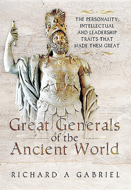 Great Generals of the Ancient World (Hardcover) - Walmart.com