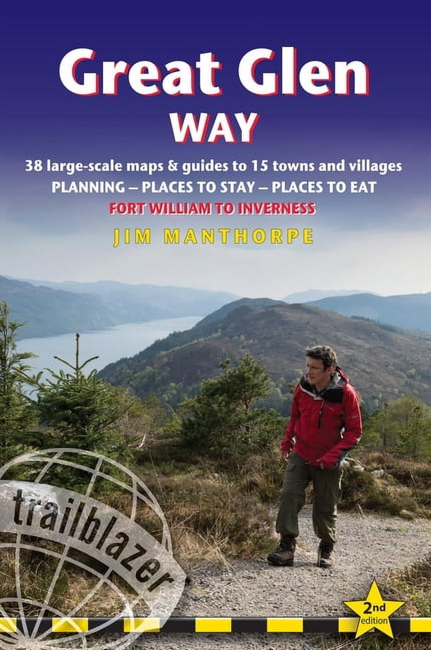Great Glen Way: British Walking Guide: 38 Large-Scale Maps & Guides to ...