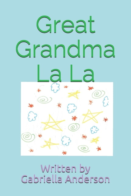 Great Grandma La La - Walmart.com