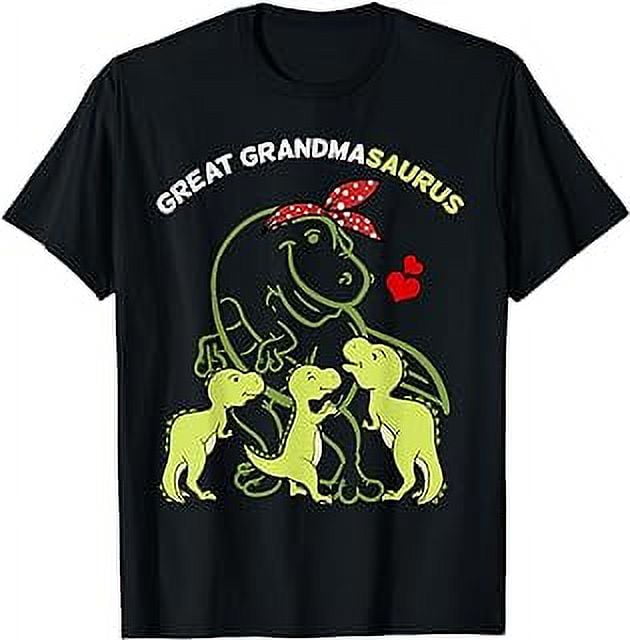 Great Grandmasaurus Great Grandma Tyrannosaurus Dinosaur T-Shirt ...