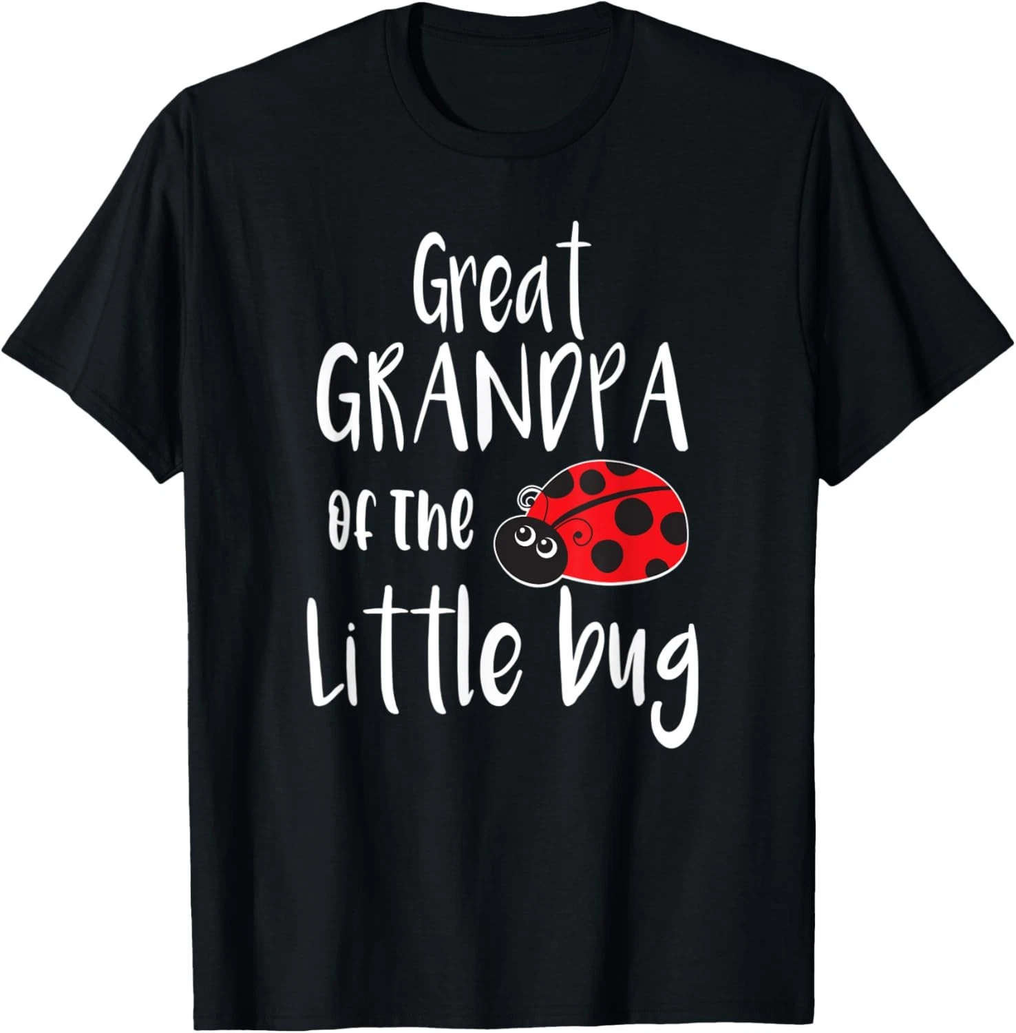 Great Grandpa Of The Little Bug Ladybug Baby Shower Unisex T-Shirt, up ...