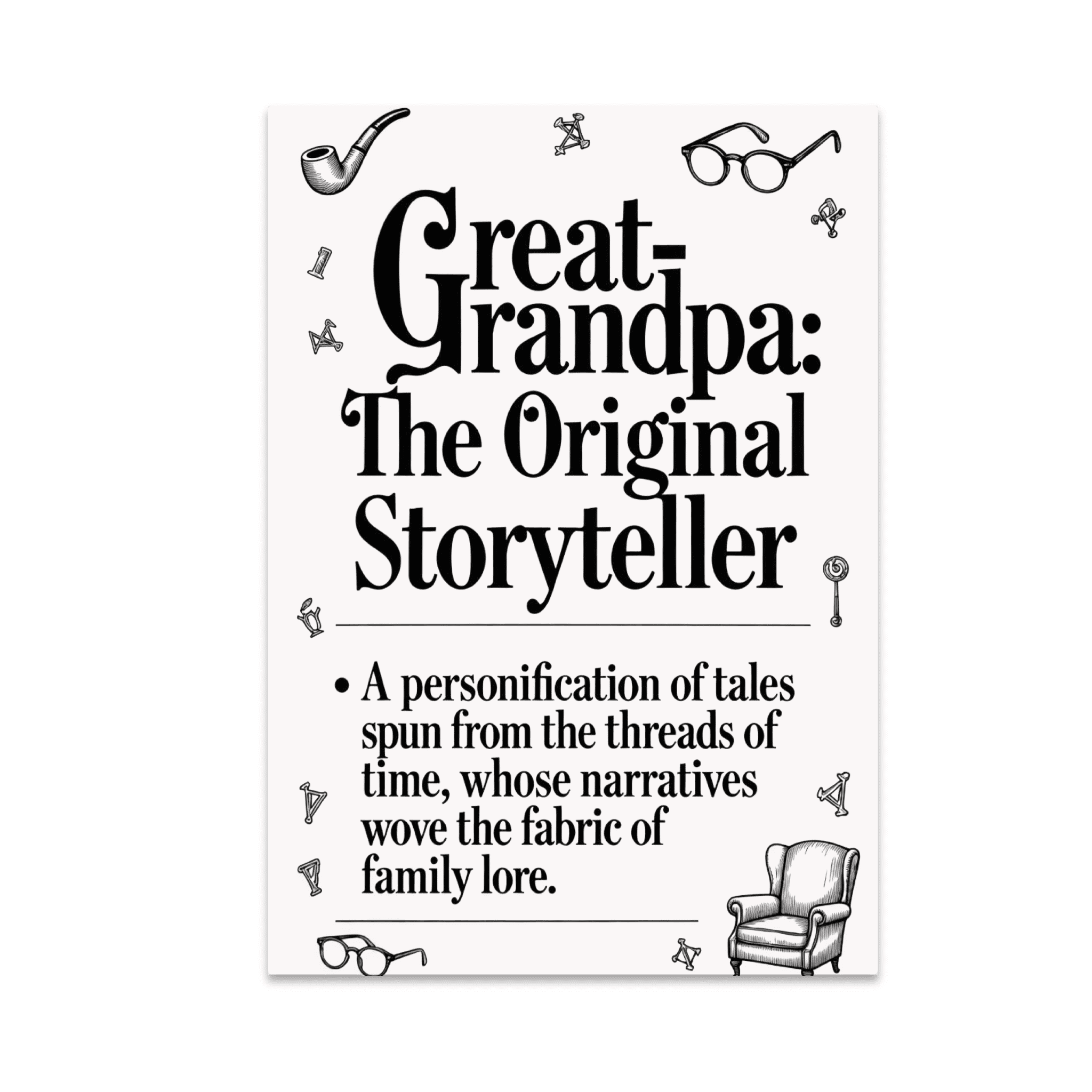 Great Grandpa Original Storyteller - Family Decor - 13x19 Poster Print ...