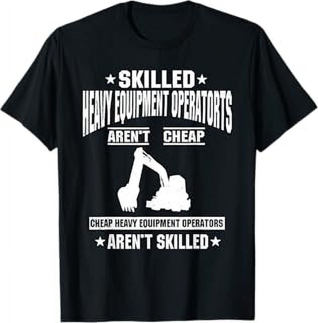 Great Heavy Equipment Operator Design Construction Worker T-Shirt ...