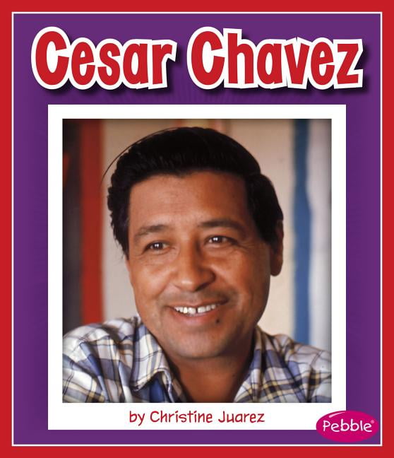 Great Hispanic and Latino Americans Cesar Chavez, (Paperback) - Walmart.com