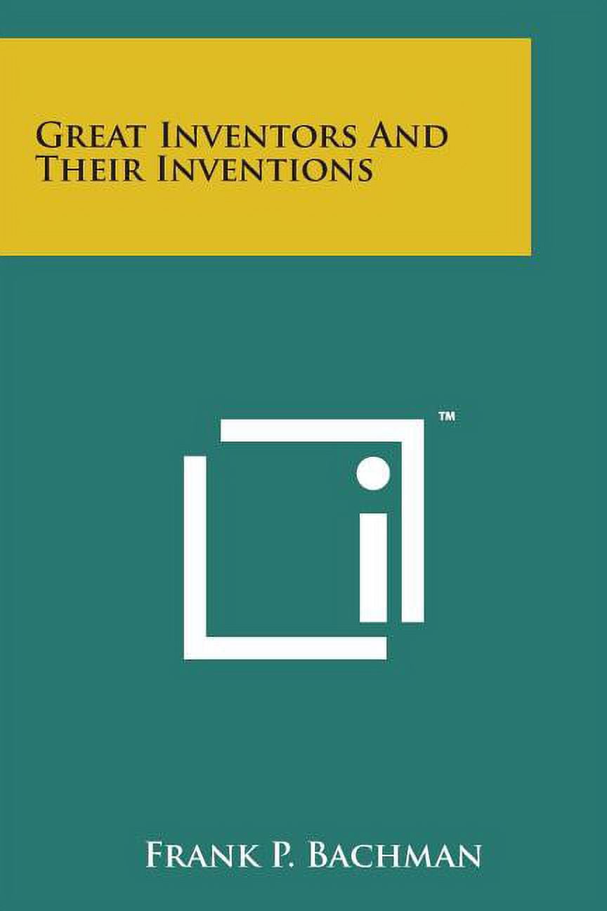 Great Inventors and Their Inventions - Walmart.com