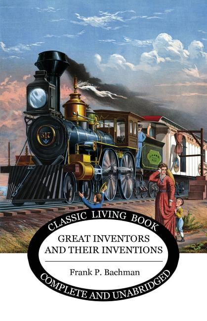 Great Inventors and their Inventions (Paperback) - Walmart.com
