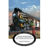Great Inventors and their Inventions (Paperback) - Walmart.com