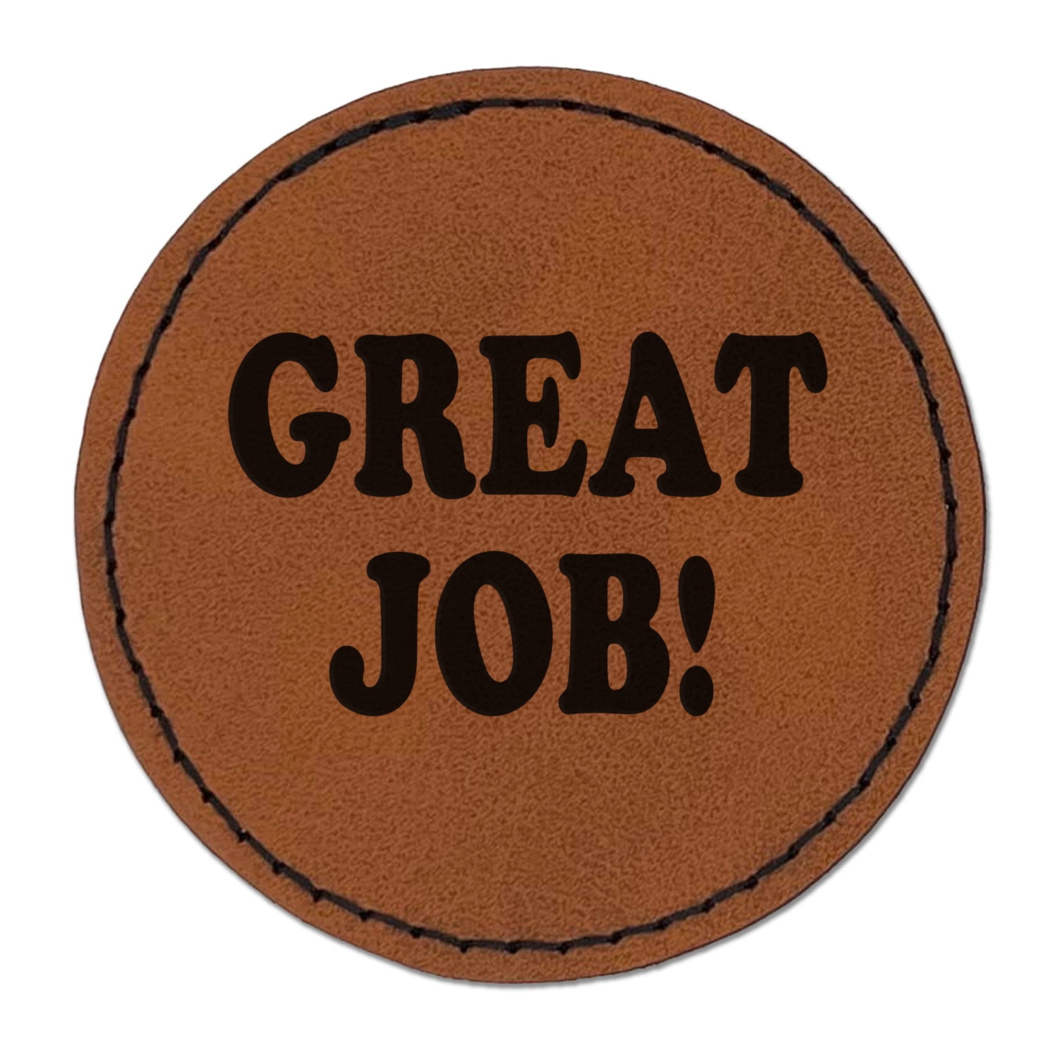 Great Job Teacher School 2.5" Faux Leather Round Engraved Iron-On Patch ...